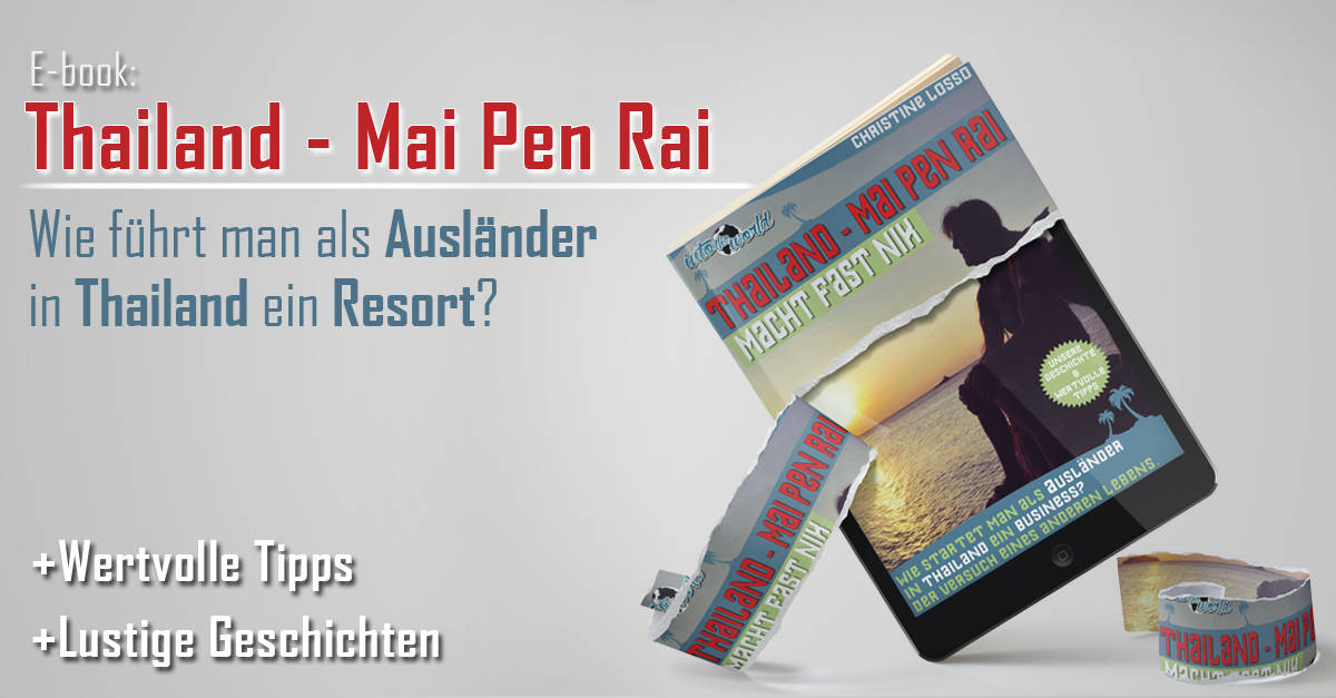 E-Book-Thailand: Mai Pen Rai. Leben und Arbeiten in Thailand